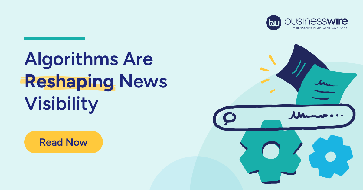Algorithms Are Reshaping News Visibility: Here’s How to Adapt