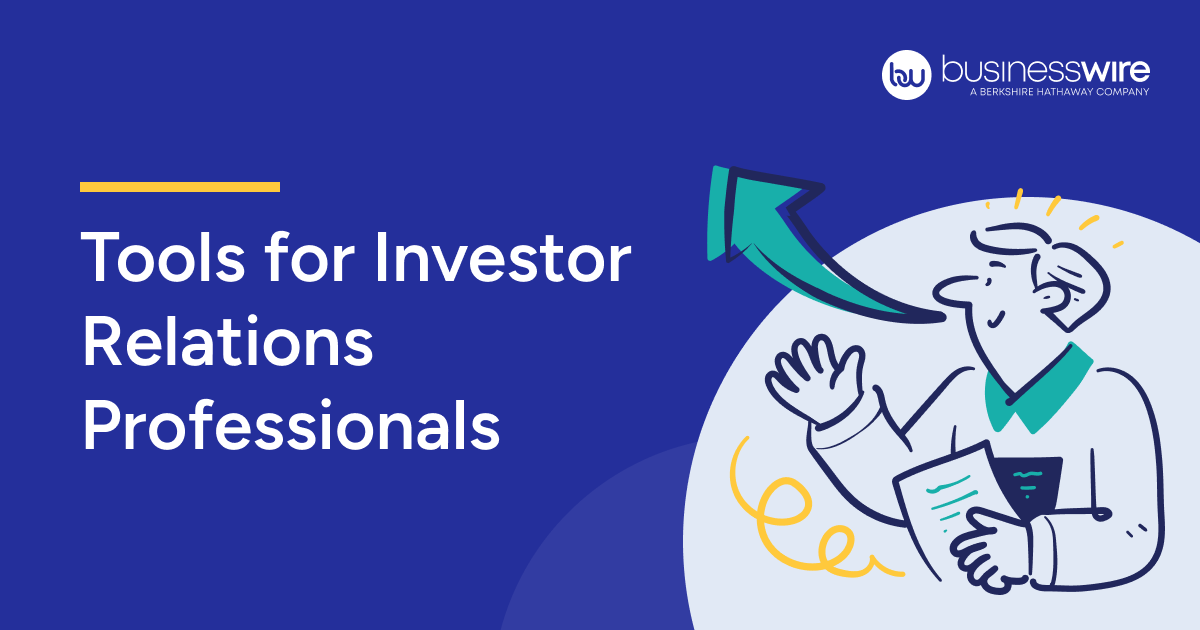 Press Release Solutions & Tools for IR Professionals