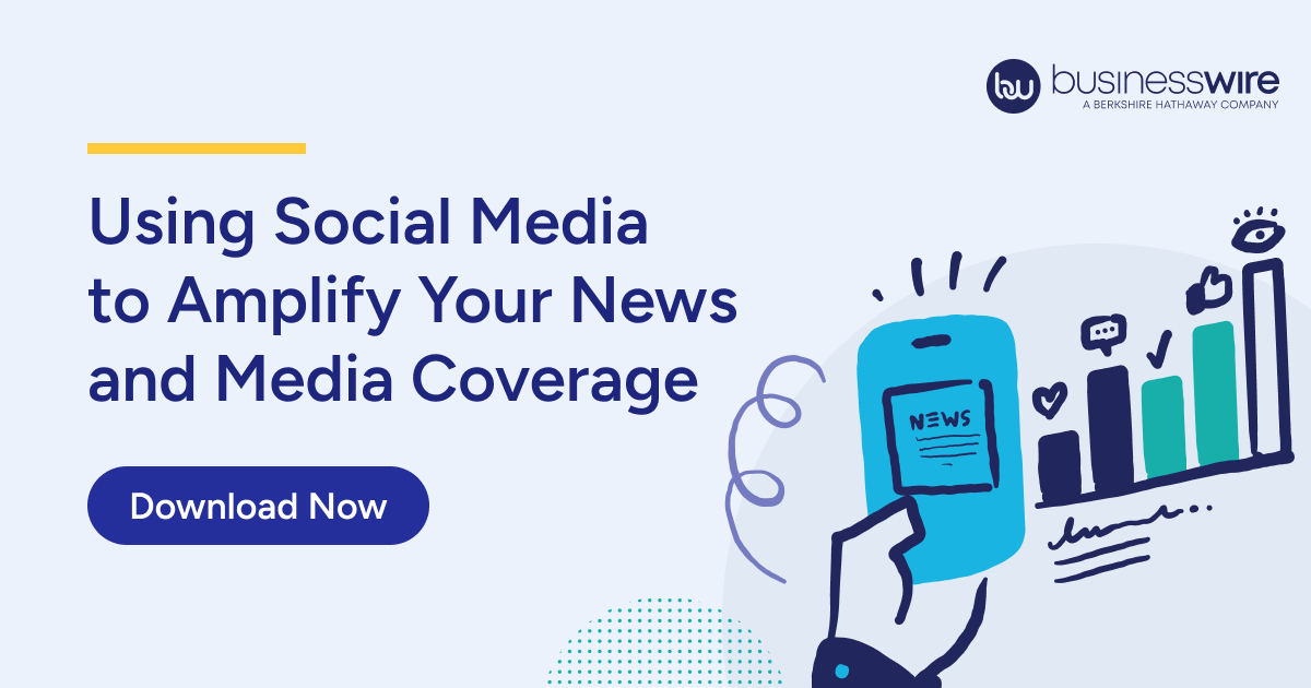 Using Social Media to Amplify Your News and Media Coverage